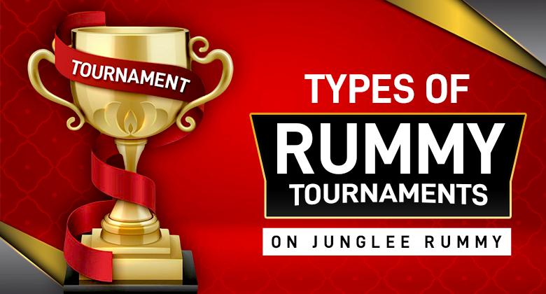 Types of Rummy Tournaments Available on Junglee Rummy
