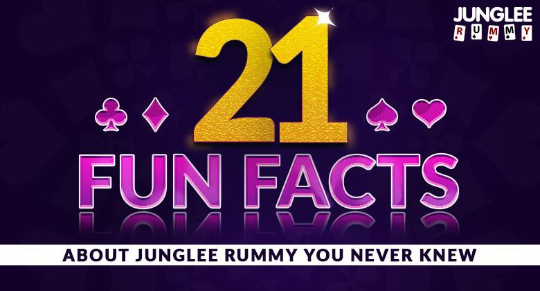 21 Fun Facts About Junglee Rummy You Never Knew