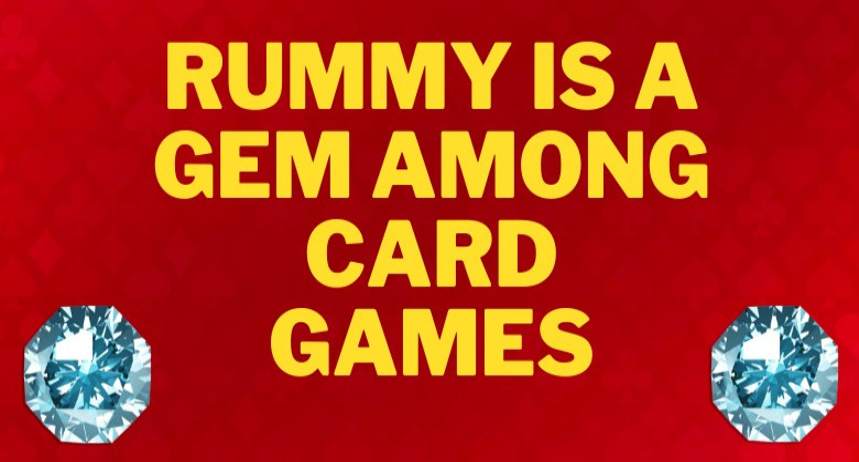 Rummy Gem | Rummy is a Gem Among Card Games